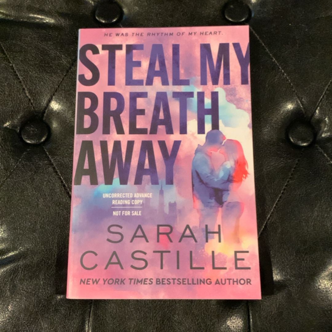 Steal My Breath Away by Sarah Castille