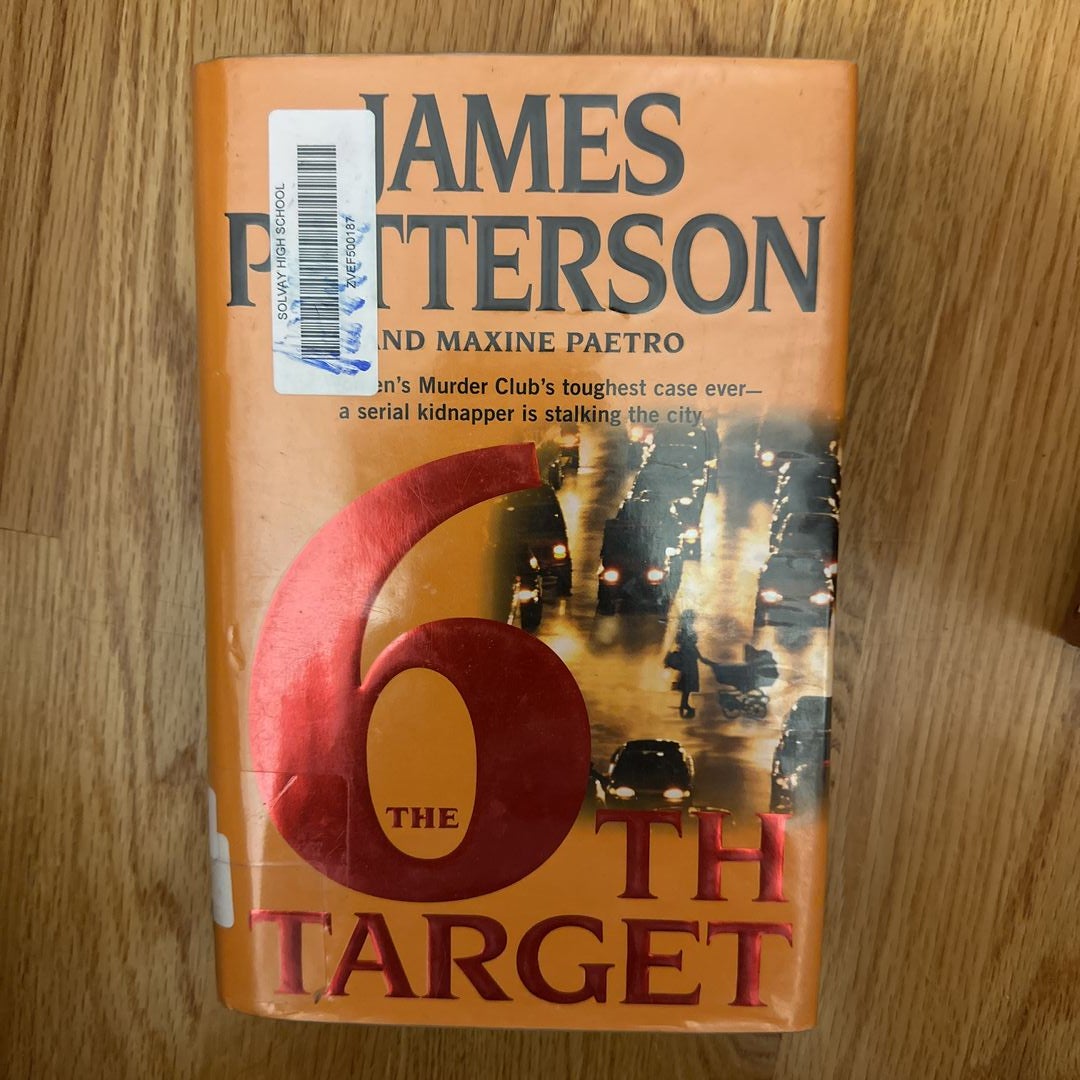The 6th Target by James Patterson; Maxine Paetro