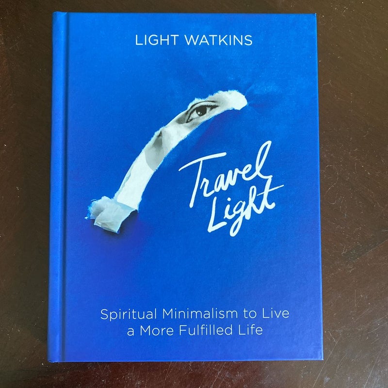 Travel Light by Light Watkins, Hardcover | Pango Books