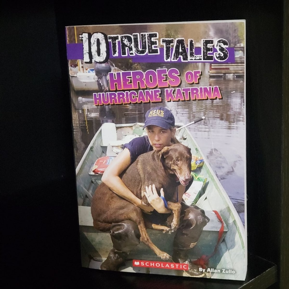 Heroes of Hurricane Katrina by Allan Zullo