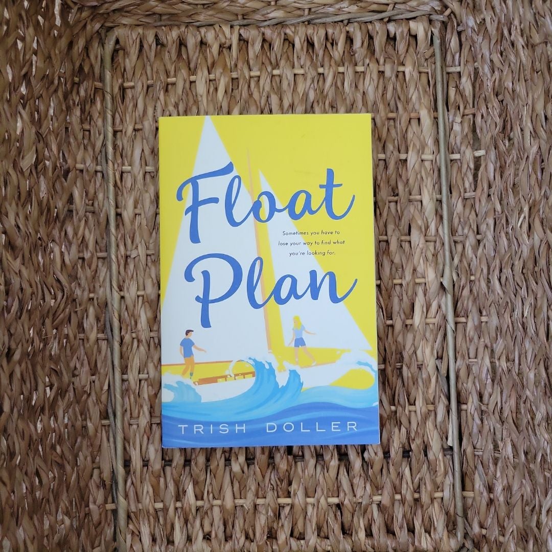 Float Plan by Trish Doller