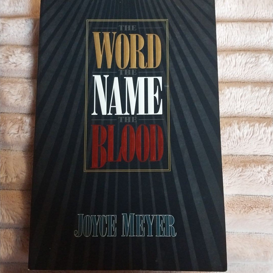 The Word, the Name, the Blood
