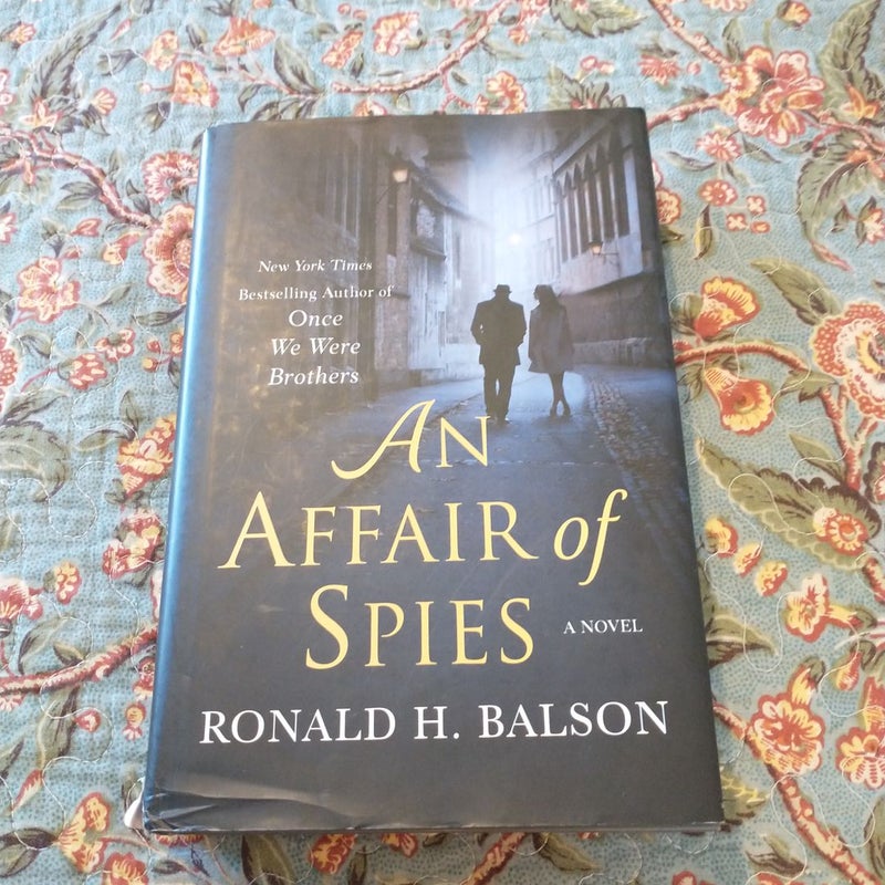 An Affair of Spies by Ronald H. Balson, Hardcover | Pangobooks