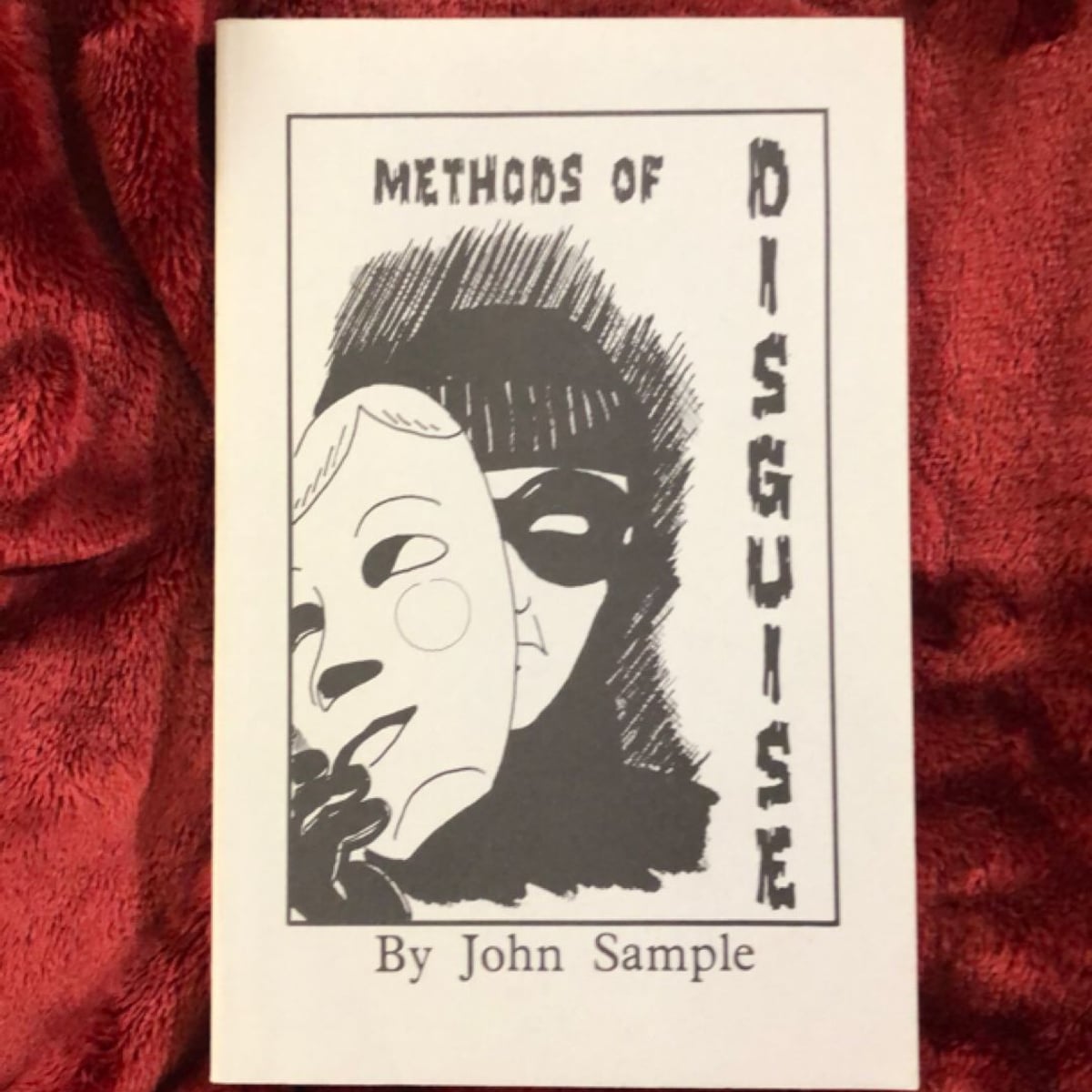 Methods of Disguise by John Sample