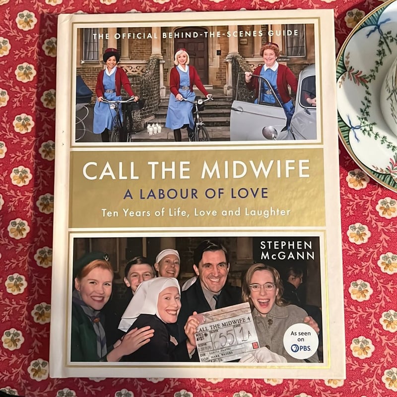 Call the Midwife: a Labour of Love by Stephen McGann, Hardcover ...
