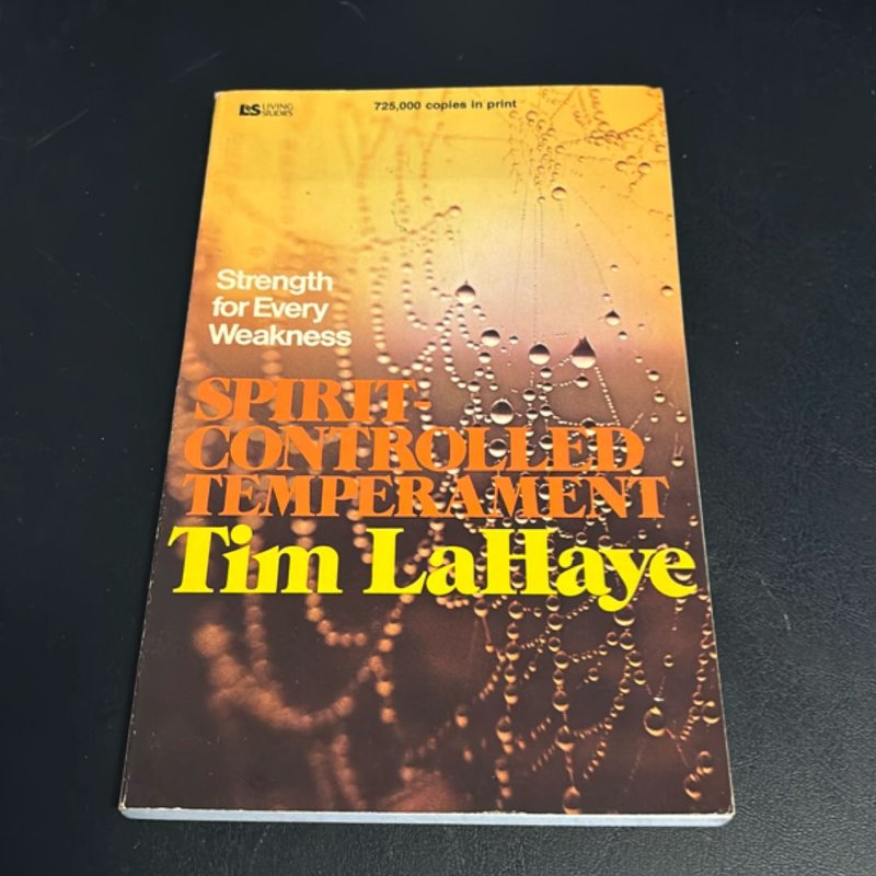 Spirit-Controlled Temperament by Tim Lahaye