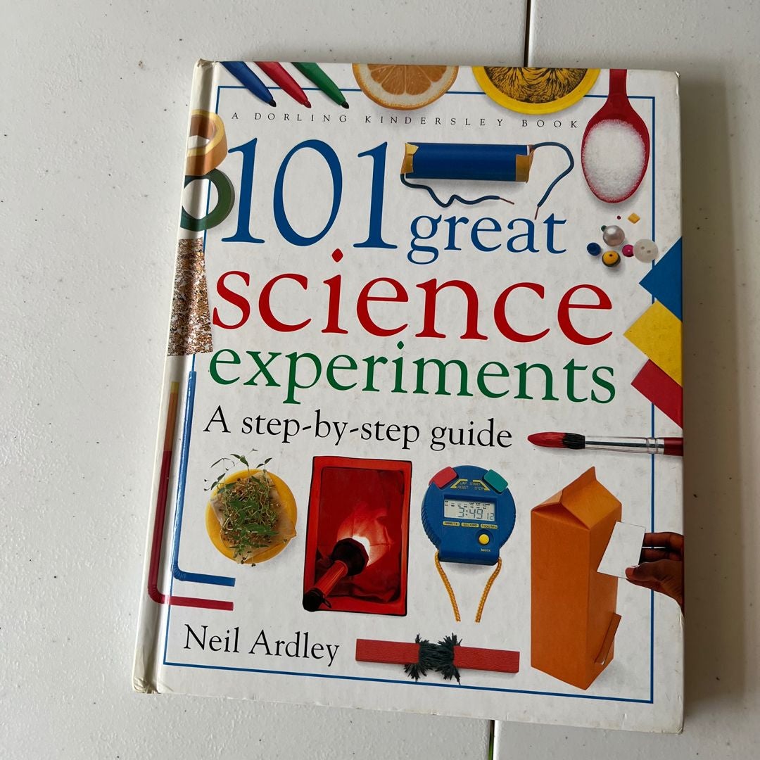 101 Great Science Experiments by Neil Ardley