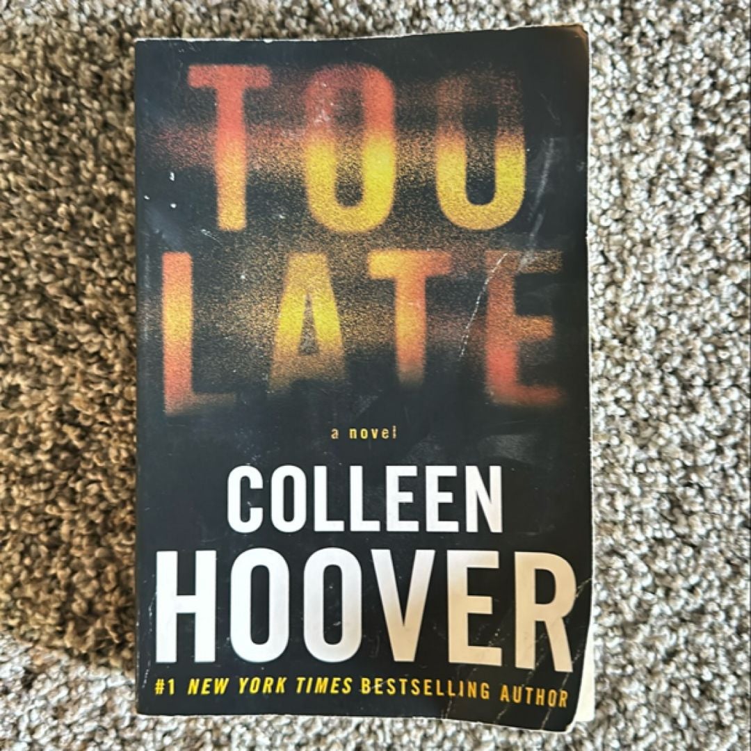 Too Late by Colleen Hoover, Paperback | Pangobooks