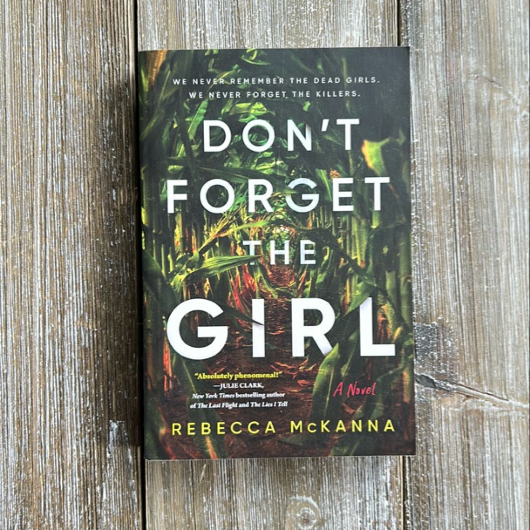 Don't Forget the Girl by Rebecca McKanna