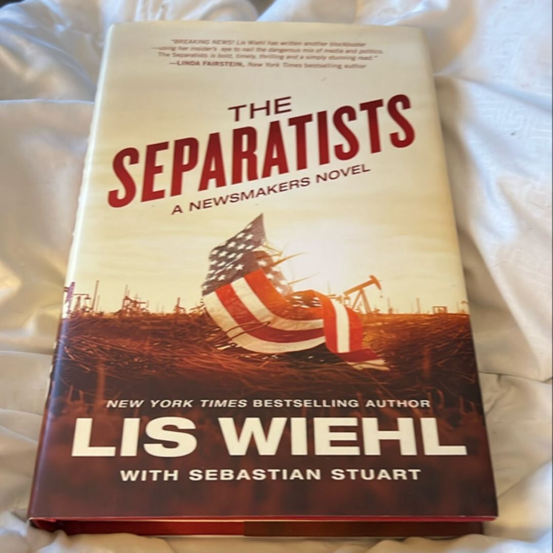 The Separatists by Lis Wiehl, Sebastian Stuart