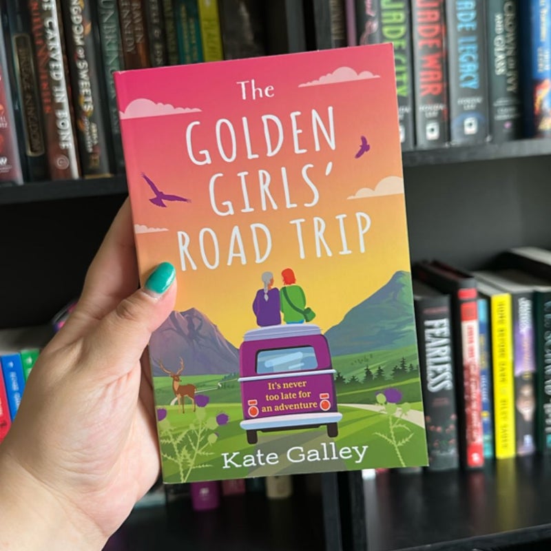 The Golden Girls' Road Trip by Kate Galley