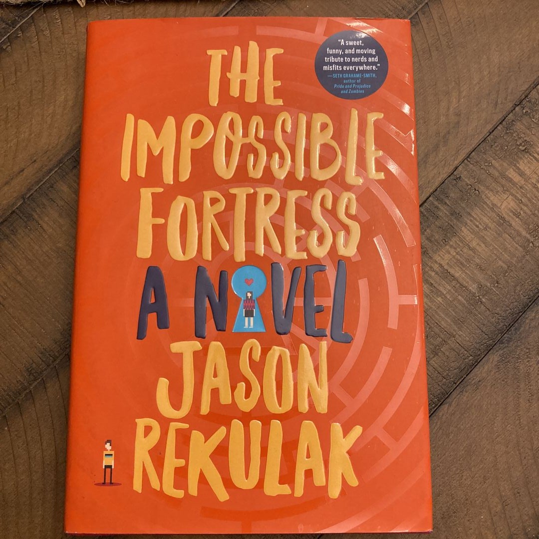 The Impossible Fortress by Jason Rekulak