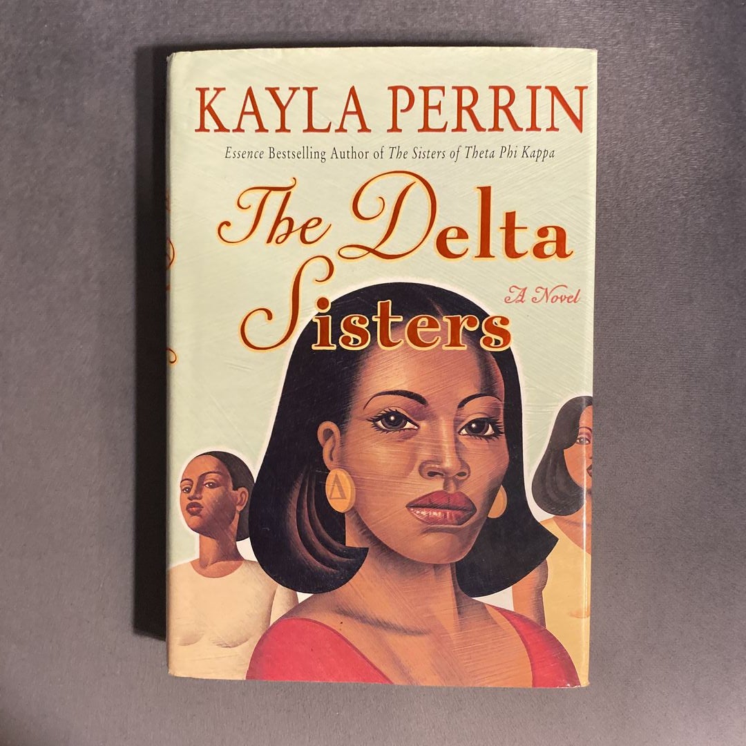 The Delta Sisters by Kayla Perrin