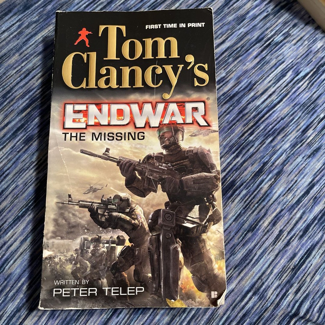Tom Clancy's EndWar: the Missing by Tom Clancy, Paperback | Pangobooks