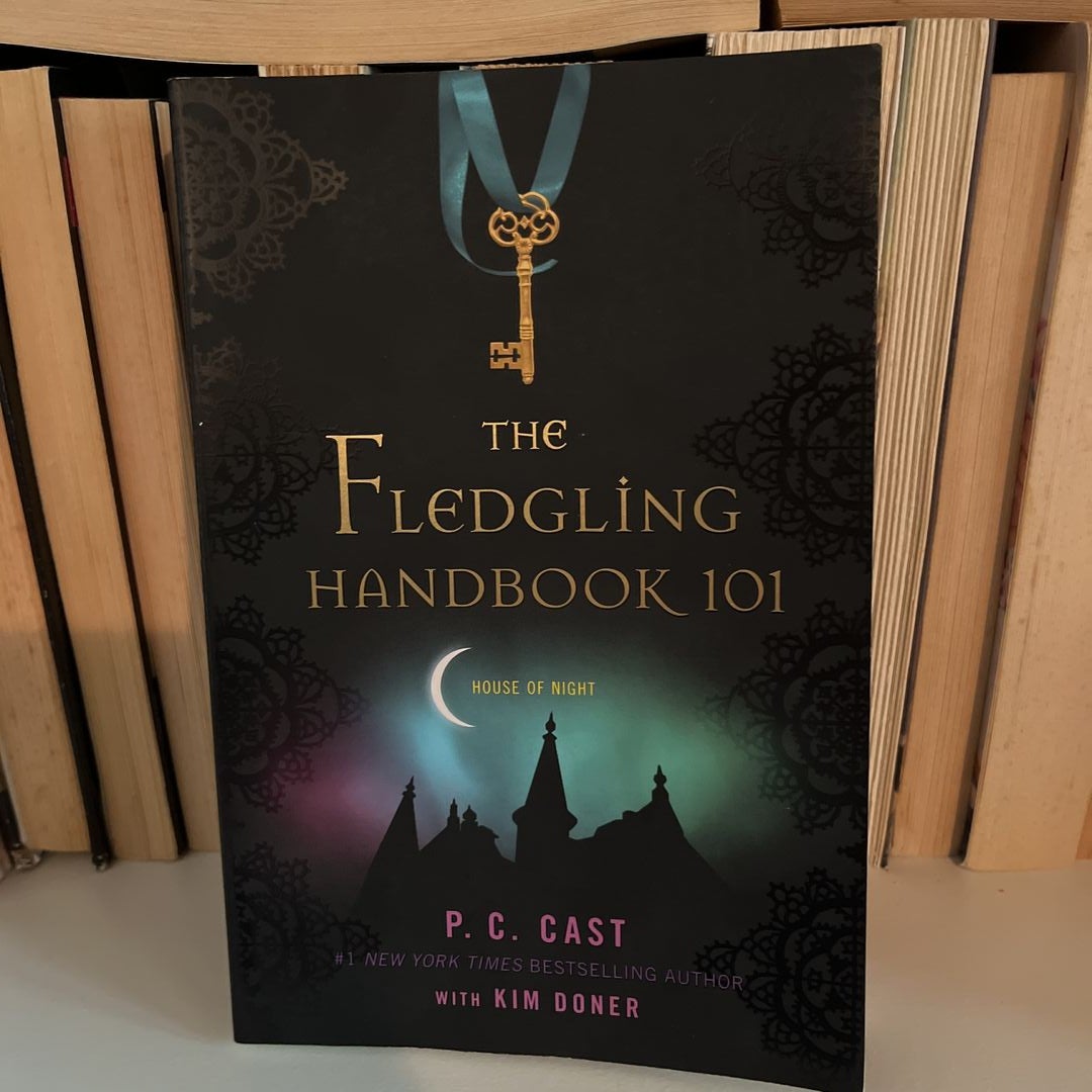 The Fledgling Handbook 101 by P. C. Cast, Kim Doner