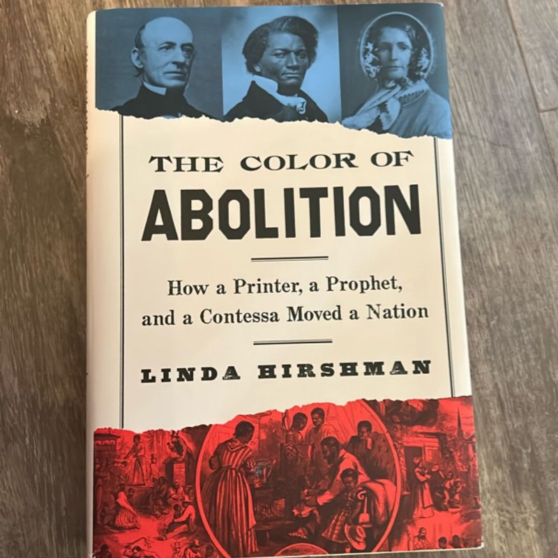 The Color of Abolition by Linda Hirshman