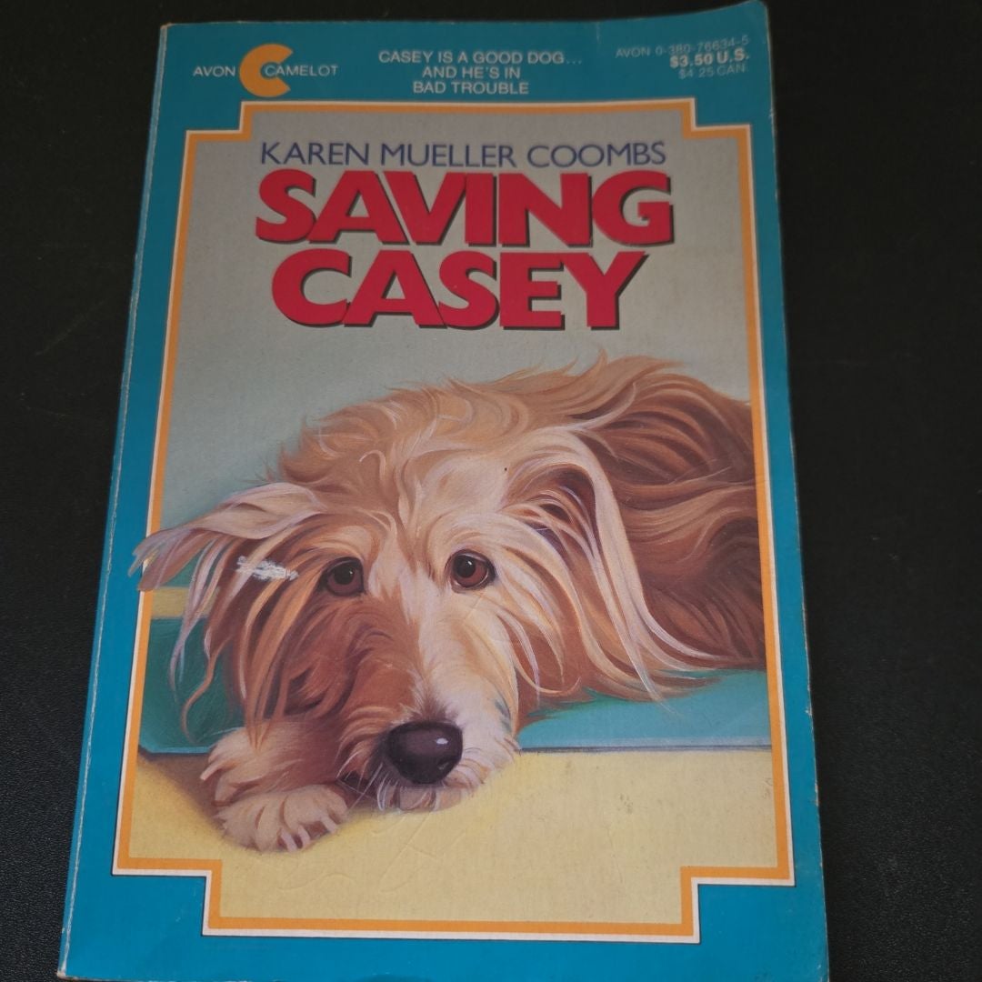 Saving Casey by Karen Mueller Coombs
