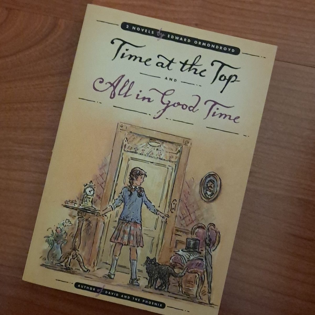 Time at the Top and All in Good Time by Edward Ormondroyd