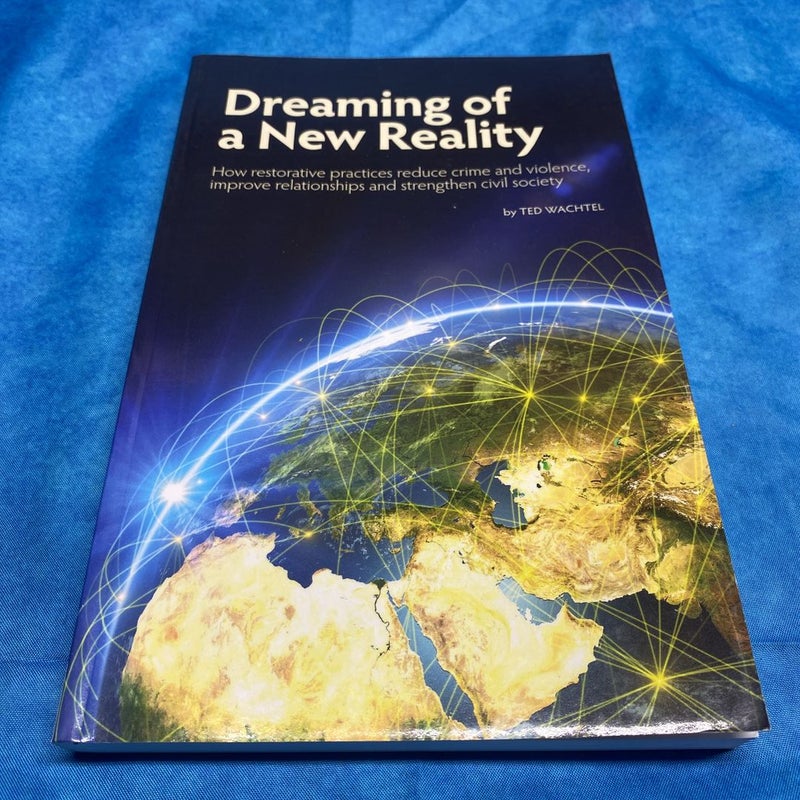 Dreaming of a New Reality by Ted Wachtel, Paperback | Pangobooks