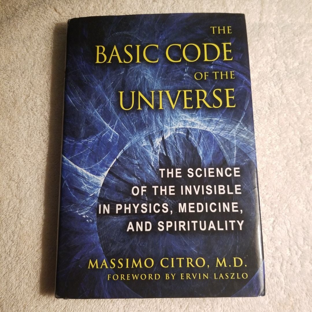 The Basic Code of the Universe by Massimo Citro, Ervin Laszlo