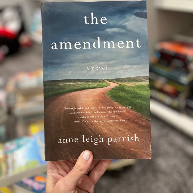 The Amendment by Anne Leigh Parrish