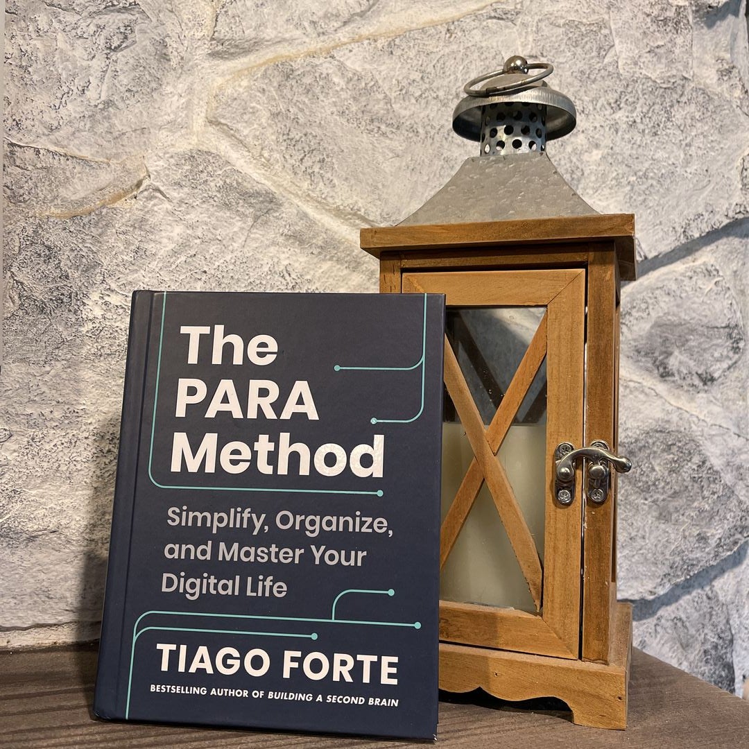 The para Method by Tiago Forte