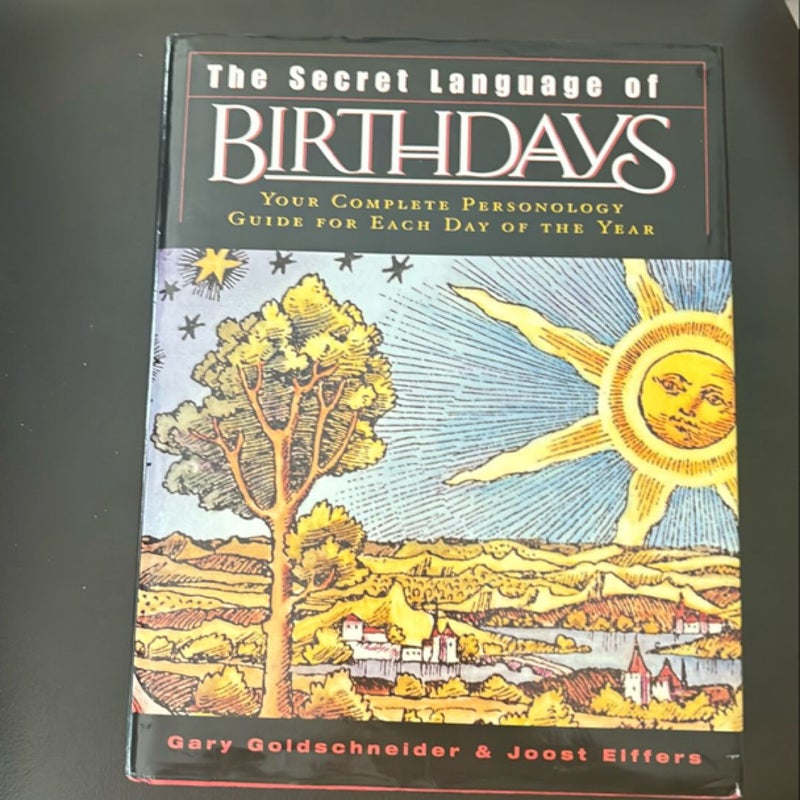 The Secret Language of Birthdays by Gary Goldschneider, Joost Elffers