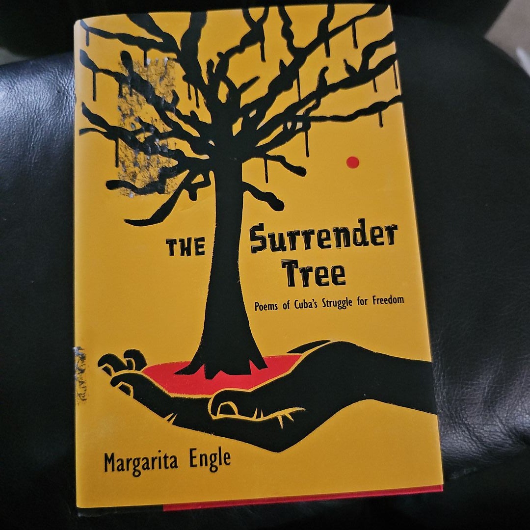The Surrender Tree by Margarita Engle