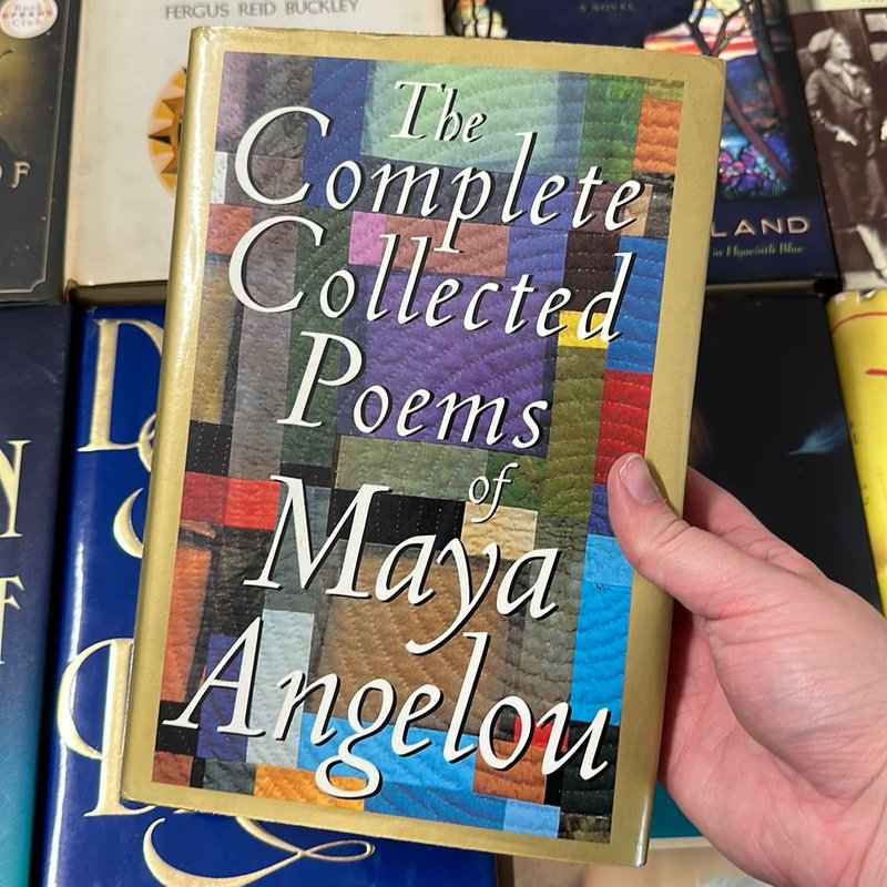 The Complete Collected Poems of Maya Angelou by Maya Angelou