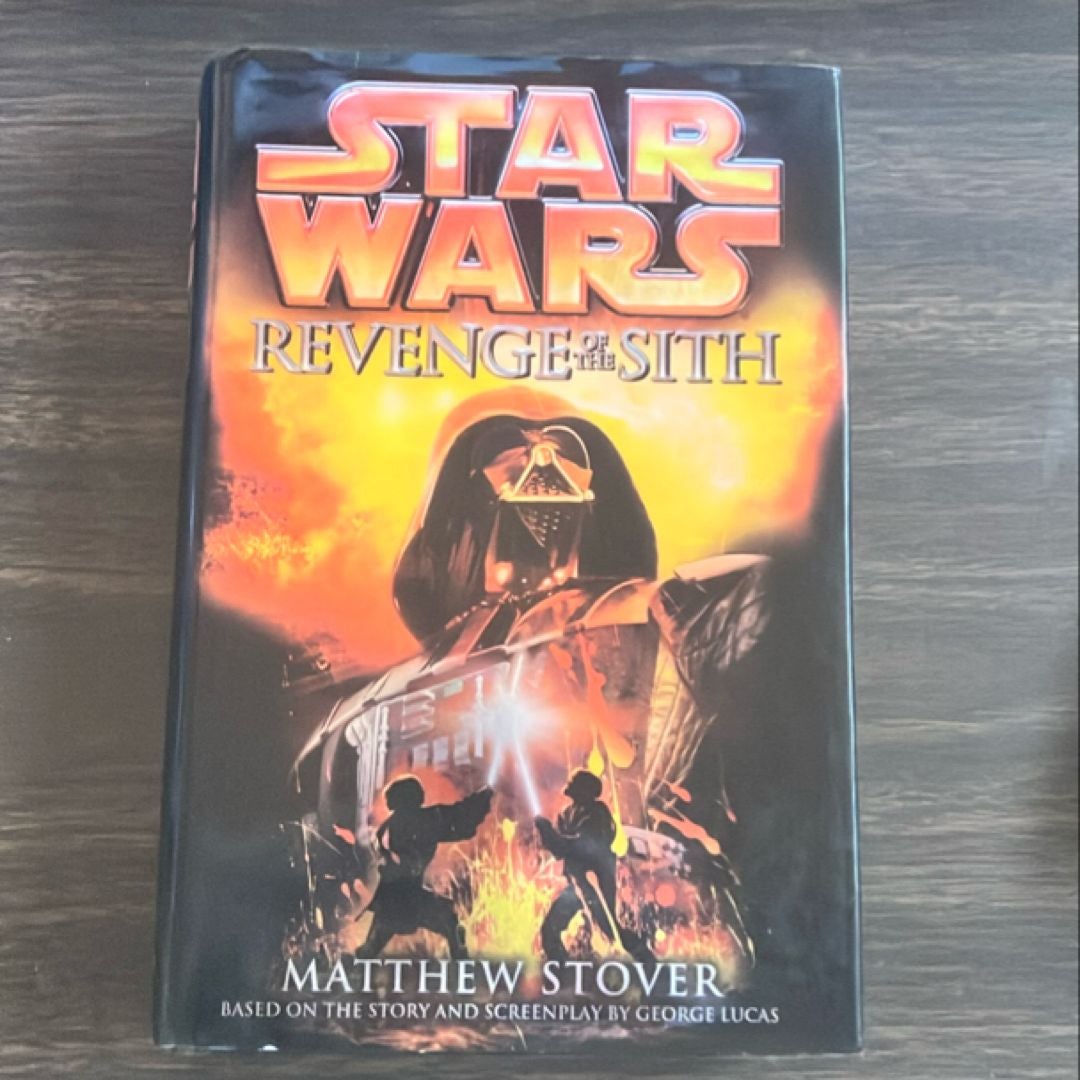 Revenge of the Sith by Matthew Stover