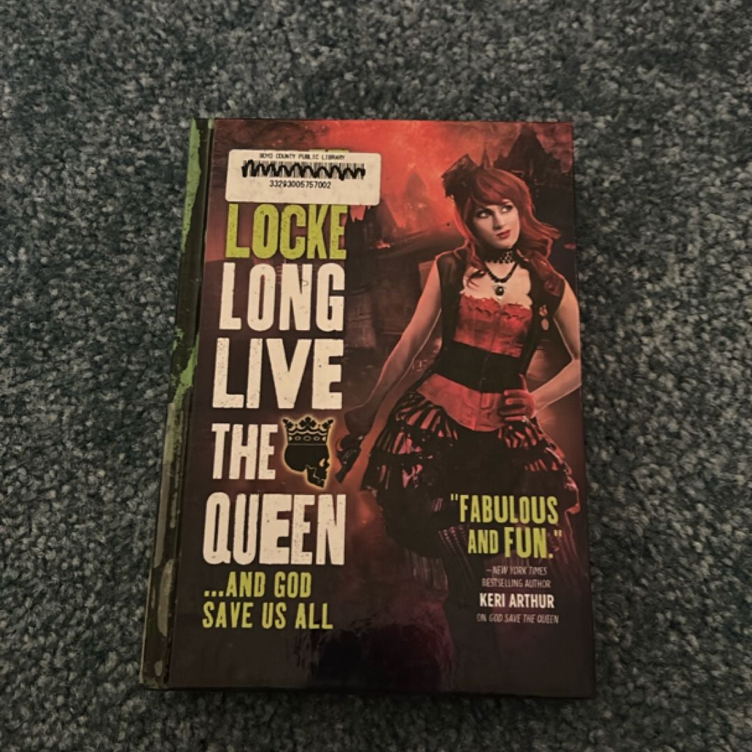 Long Live the Queen by Kate Locke