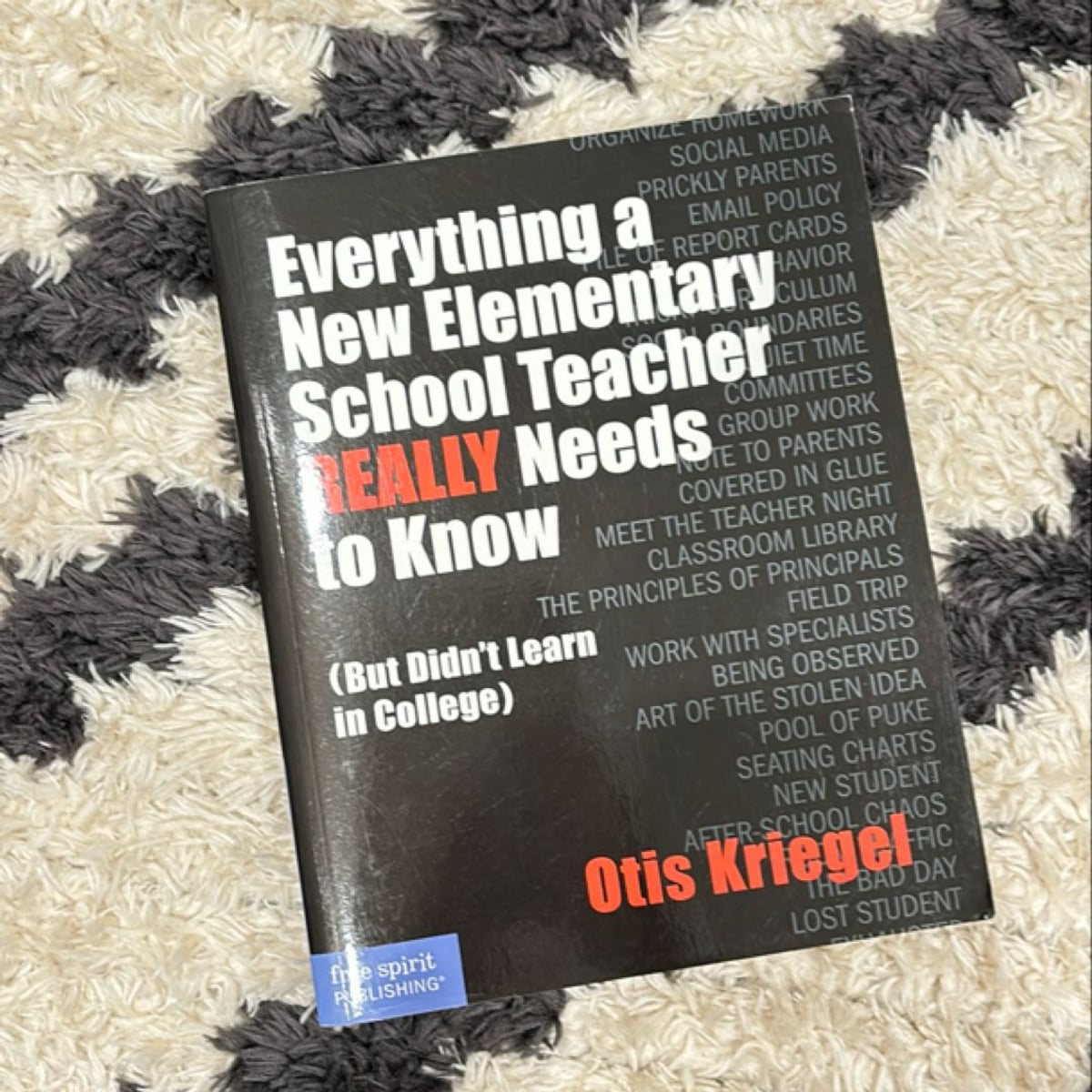 Everything a New Elementary School Teacher REALLY Needs to Know by Otis ...