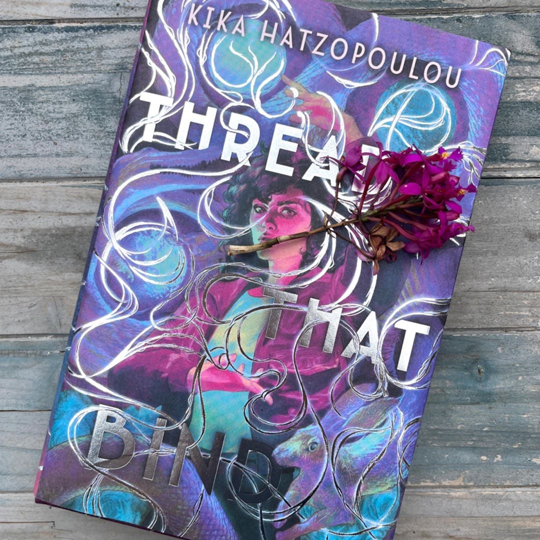 Threads That Bind Fairyloot Edition by Kika Hatzopoulou, Hardcover ...