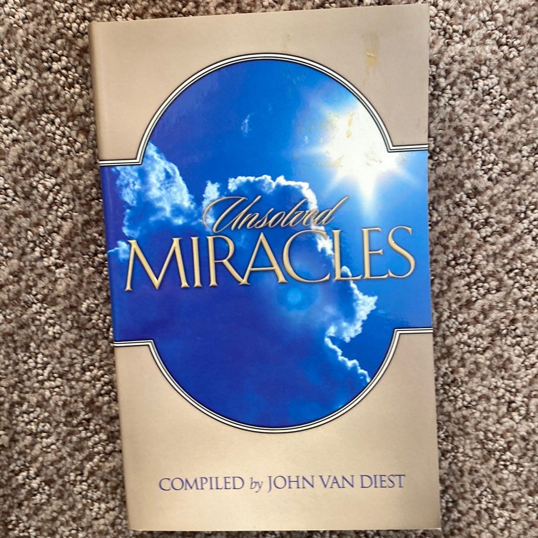 Unsolved Miracles by