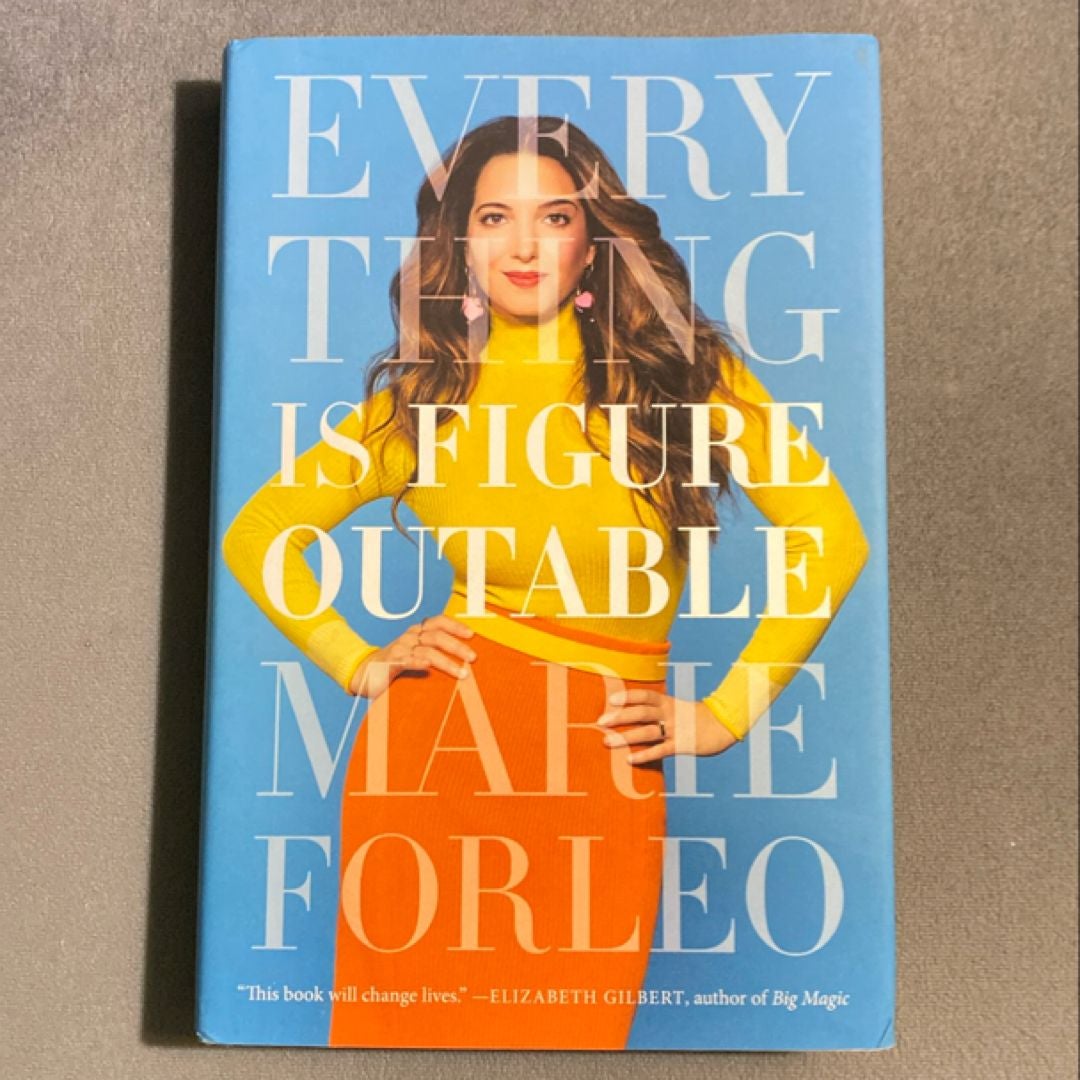 Everything Is Figureoutable by Marie Forleo