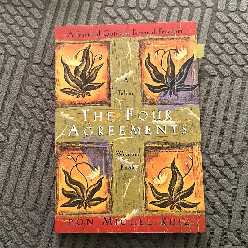 The Four Agreements by Don Miguel Ruiz, Janet Mills