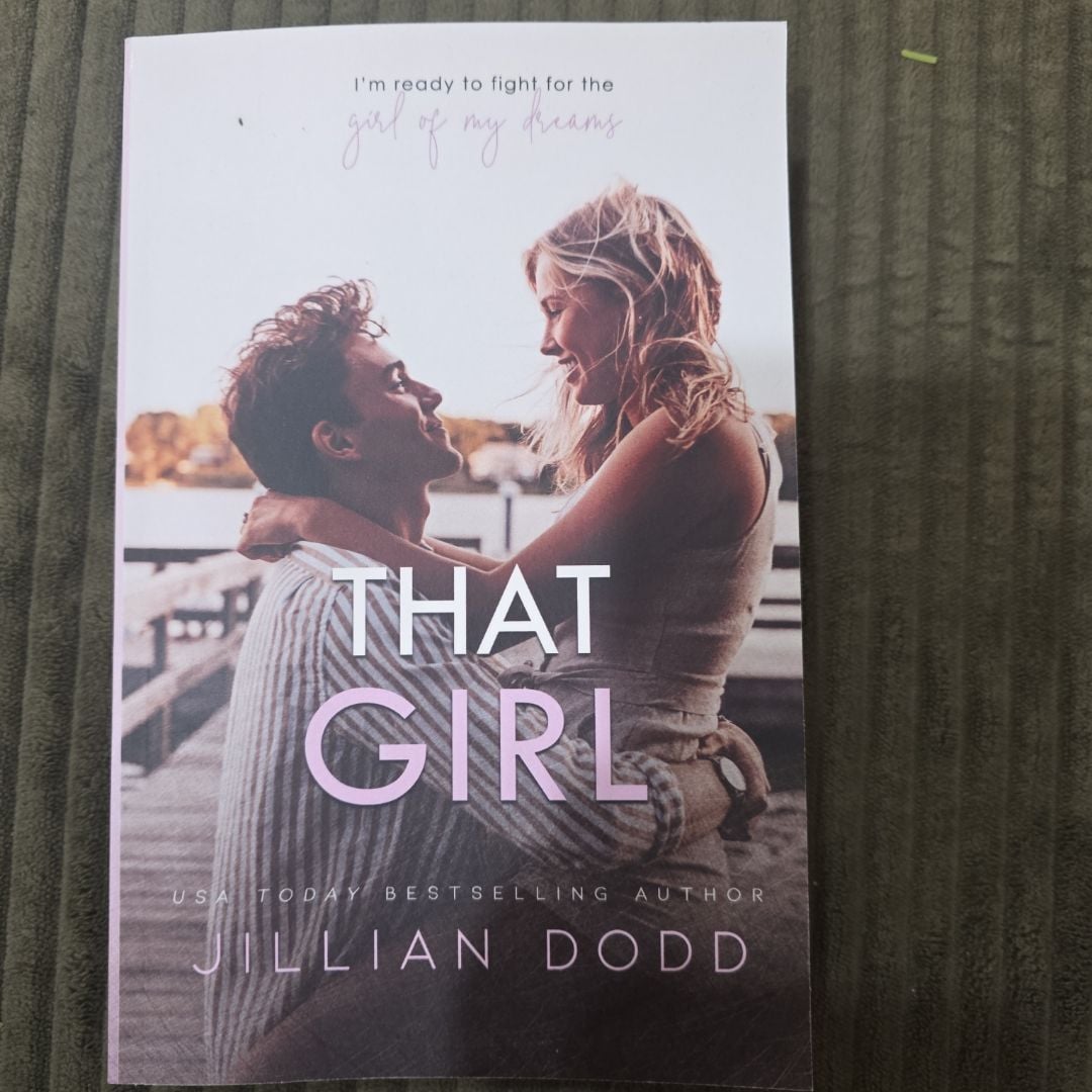 That Girl by Jillian Dodd, Paperback | Pangobooks