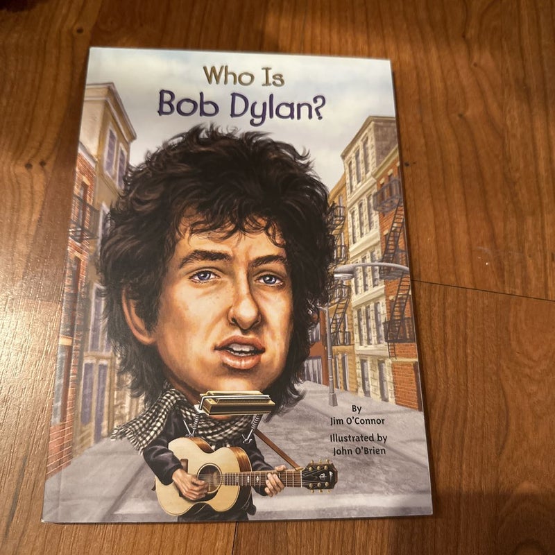 Who Is Bob Dylan? by Jim O'Connor, Who HQ