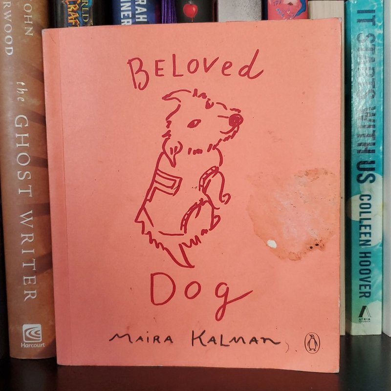 Beloved Dog by Maira Kalman