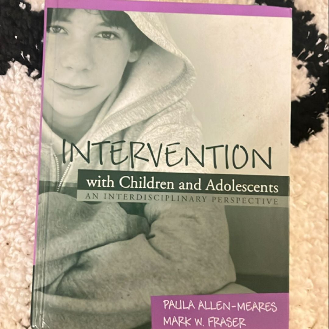 Intervention with Children and Adolescents by Paula Allen-Meares, Mark ...