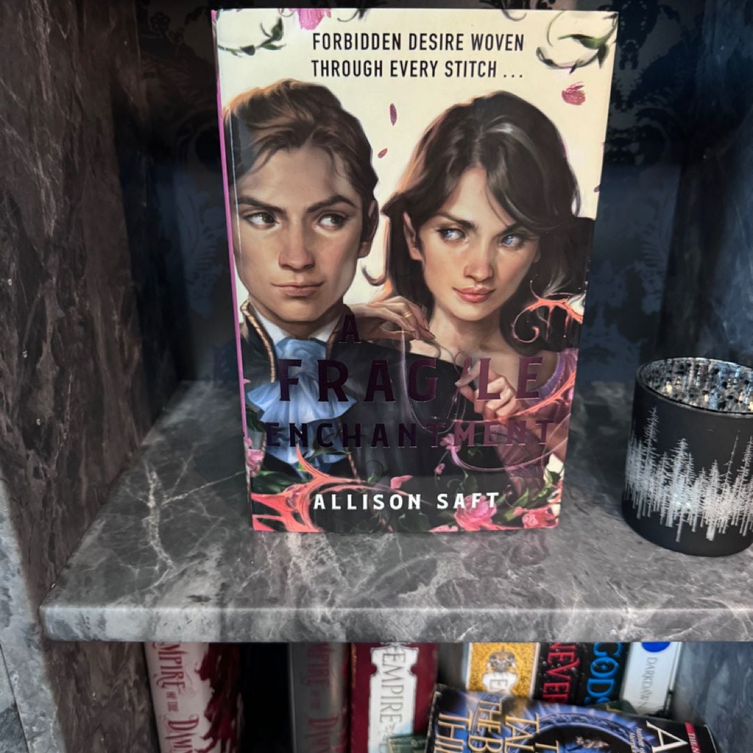 A Fragile Enchantment by Allison Saff, Hardcover | Pangobooks