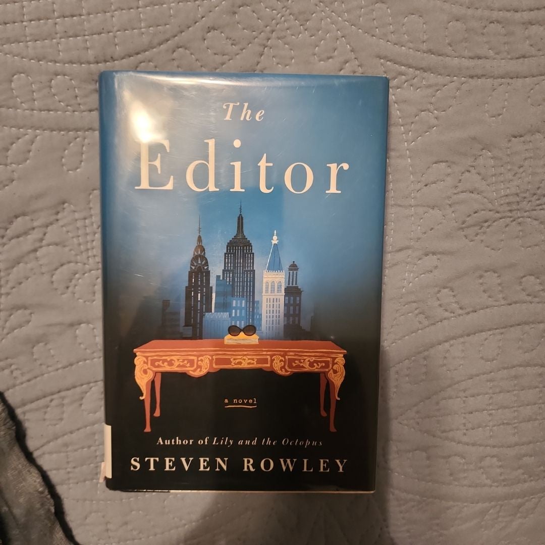 The Editor by Steven Rowley