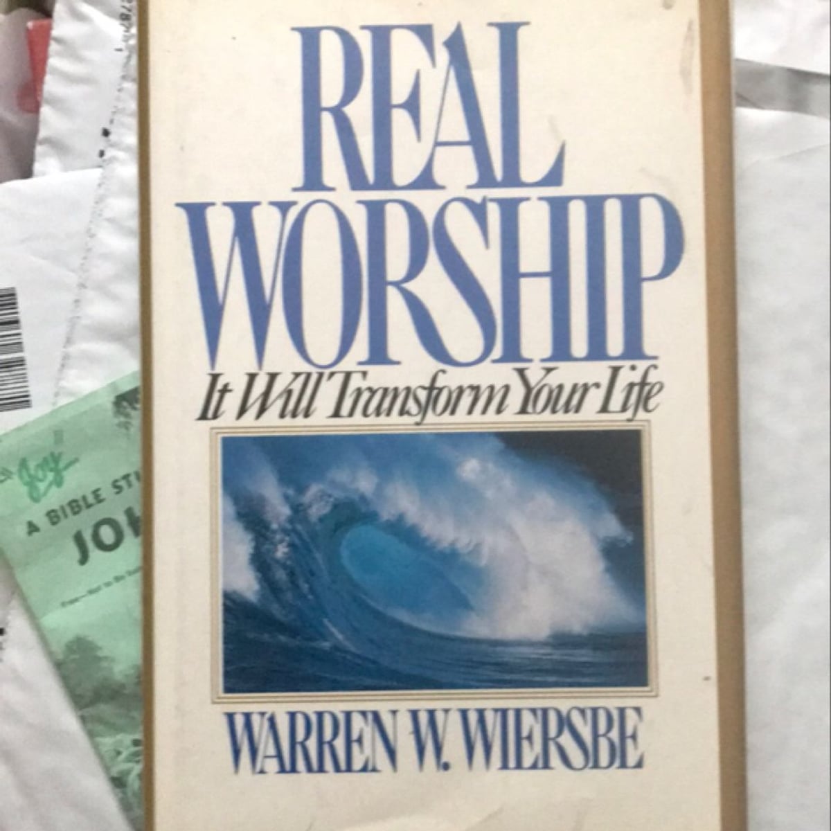Real Worship by Warren Wiersbe