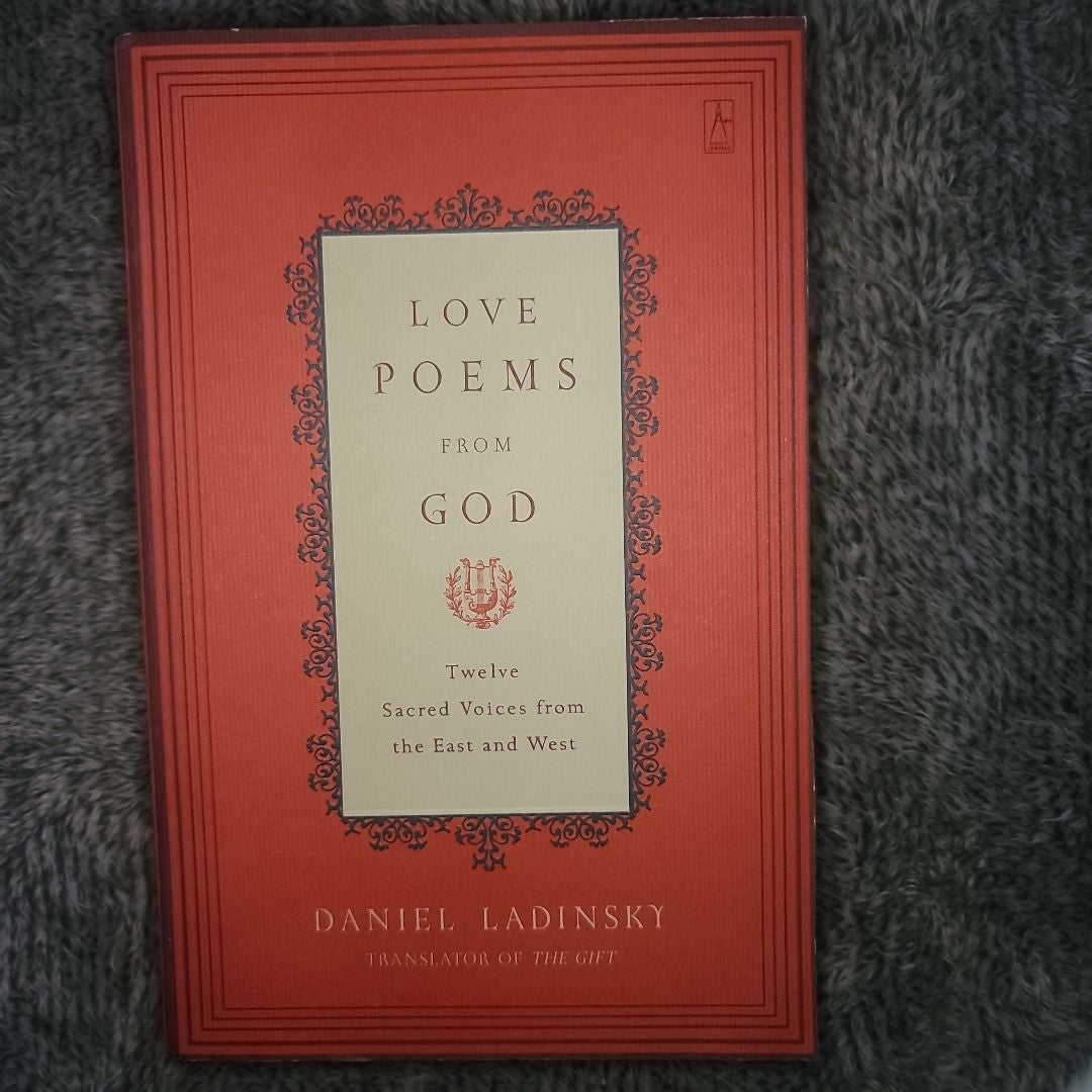 Love Poems from God by Daniel Ladinsky