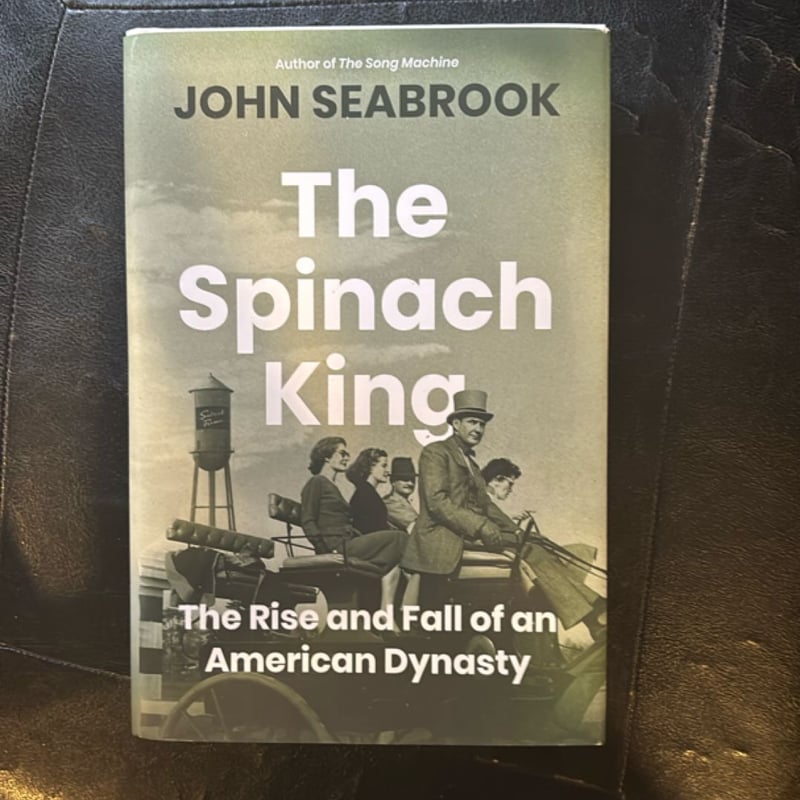 The Spinach King by John Seabrook