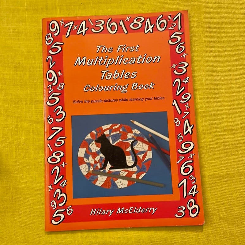 The Multiplication Tables and Colouring Book by Hilary McElderry