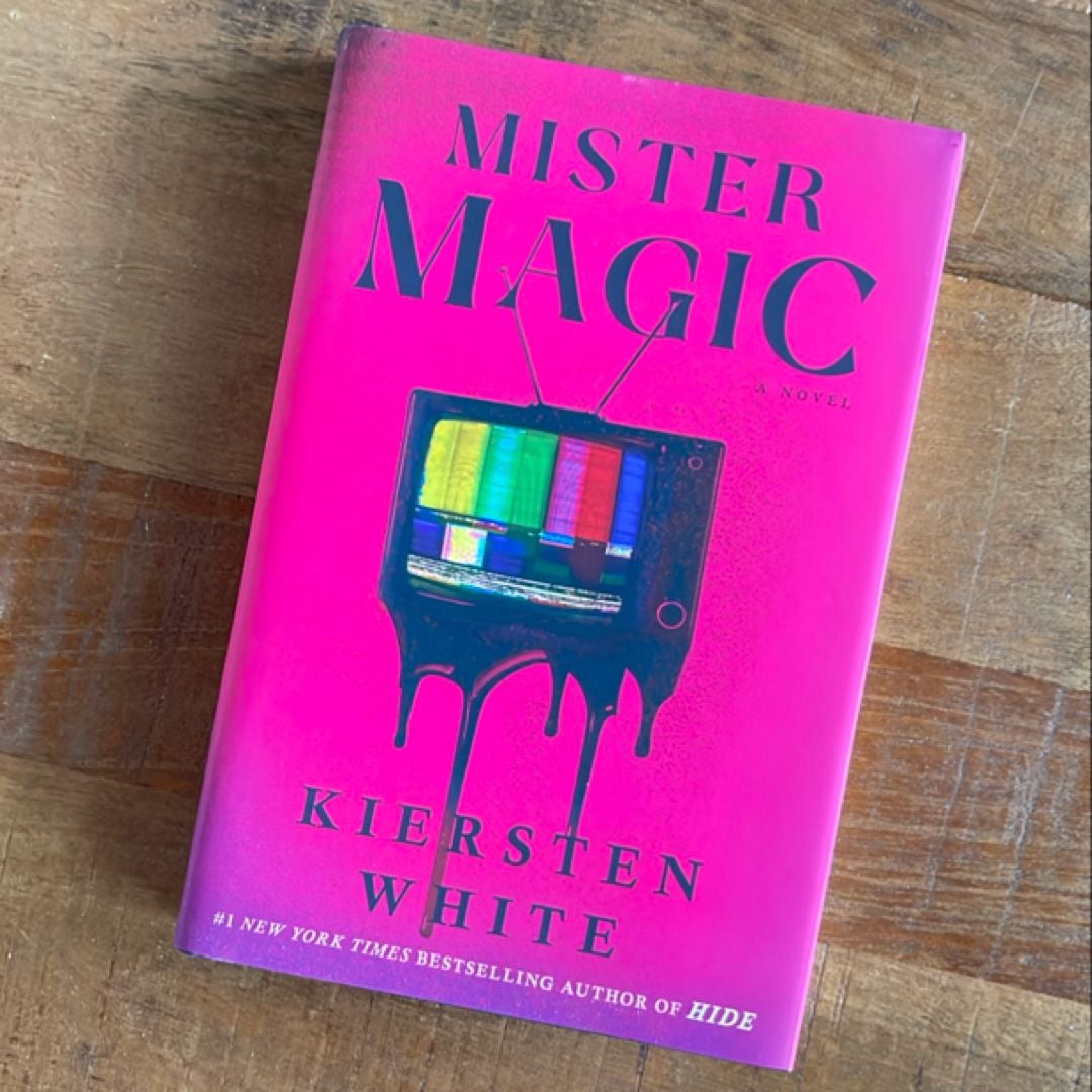 Mister Magic by Kiersten White