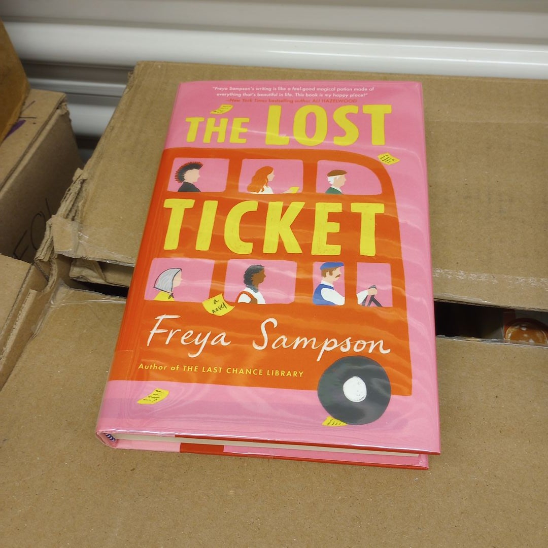 The Lost Ticket by Freya Sampson, Hardcover | Pangobooks