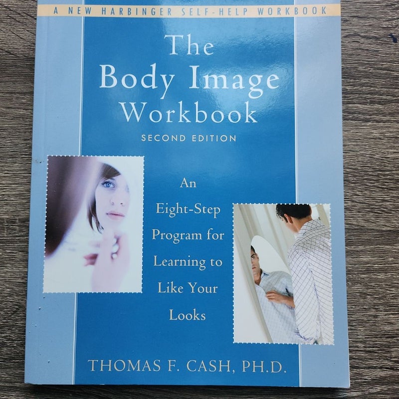 The Body Image Workbook