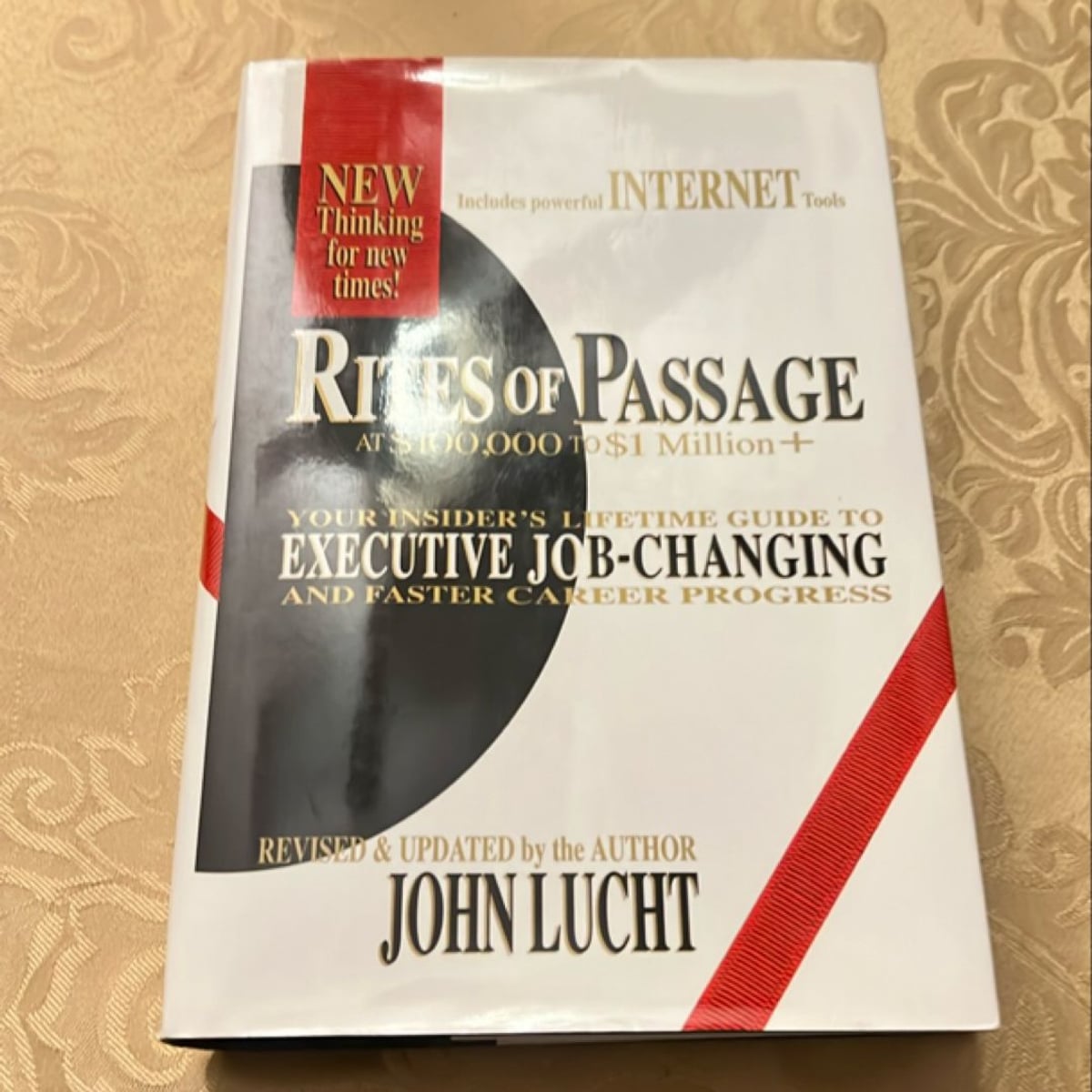 The Rites of Passage at 100,000 Dollars Plus by John Lucht